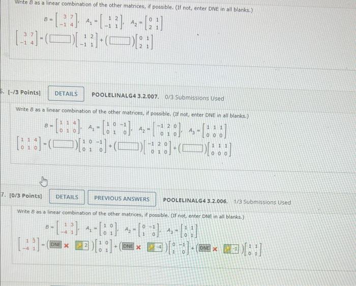 Solved Write B As A Linear Combination Of The Other 