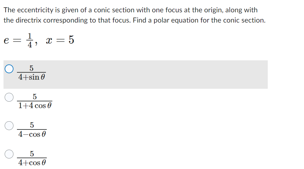 Solved The eccentricity is given of a conic section with one | Chegg.com