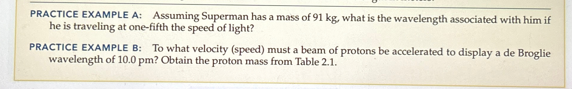 Solved PRACTICE EXAMPLE A: Assuming Superman has a mass of | Chegg.com