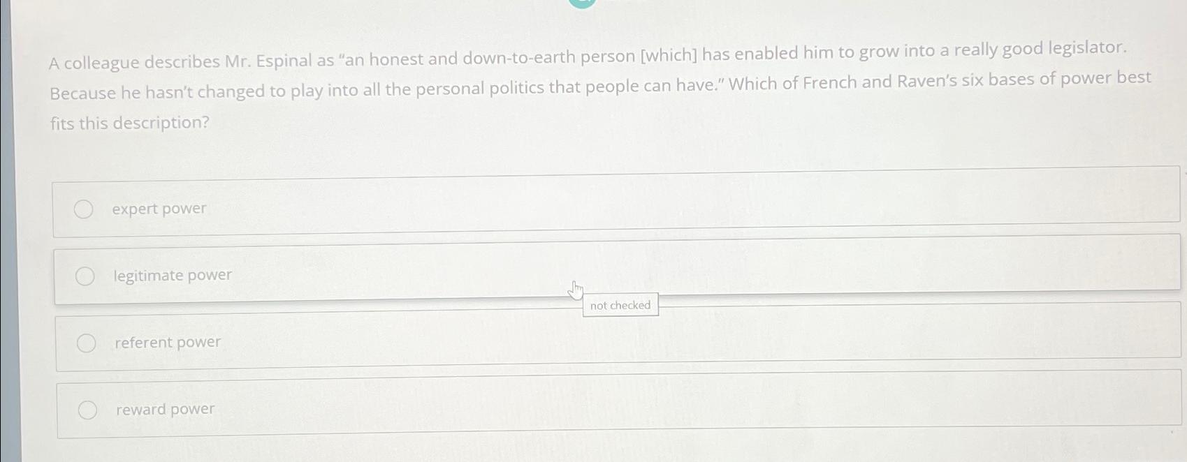 Solved A colleague describes Mr. ﻿Espinal as "an honest and | Chegg.com