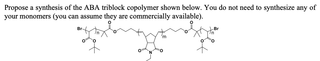 Propose a synthesis of the ABA triblock copolymer | Chegg.com