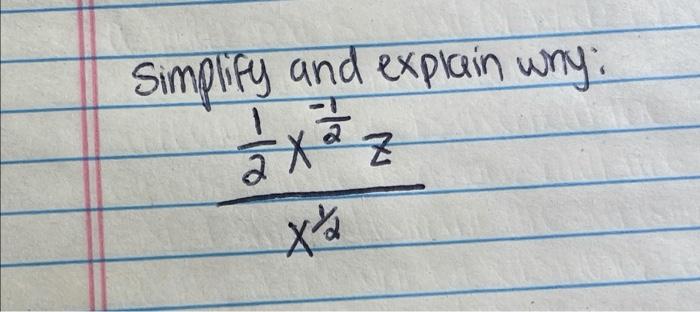 Solved simplify and explain why: 1/ 4x az Z | Chegg.com