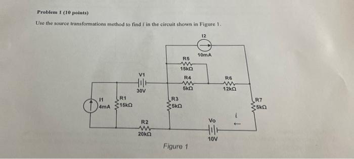 Solved Problem I (10 points) Use the source transformations | Chegg.com