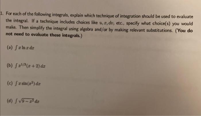 Solved For each of the following integrals, explain which | Chegg.com
