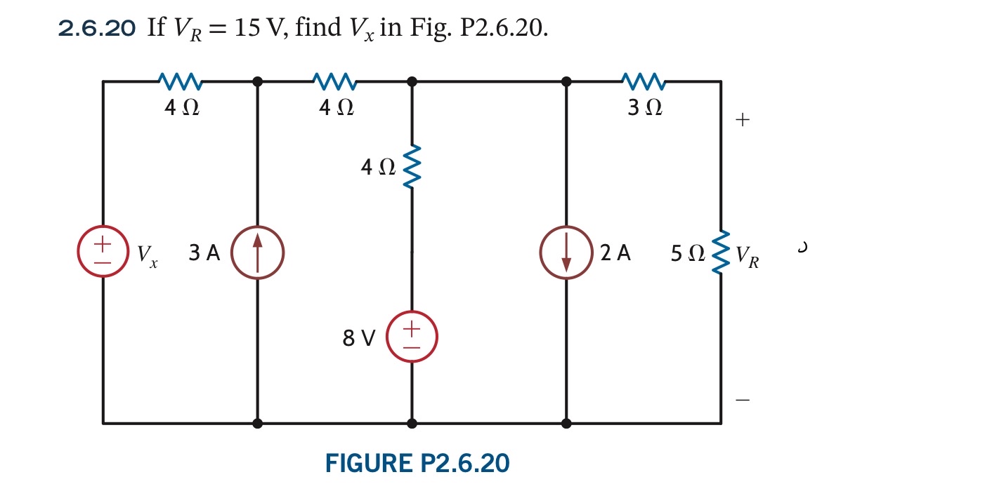 Solved 2.6.20 ﻿If VR=15 ﻿V, ﻿find Vx ﻿in Fig. P2.6.20. | Chegg.com