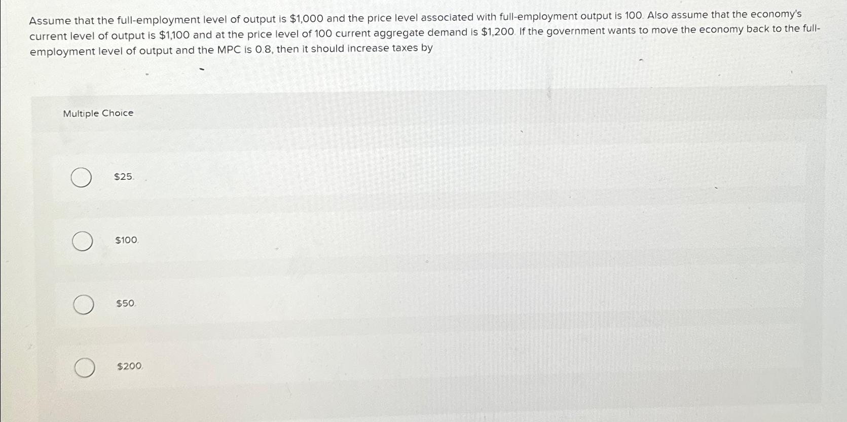 Solved Assume that the full-employment level of output is | Chegg.com