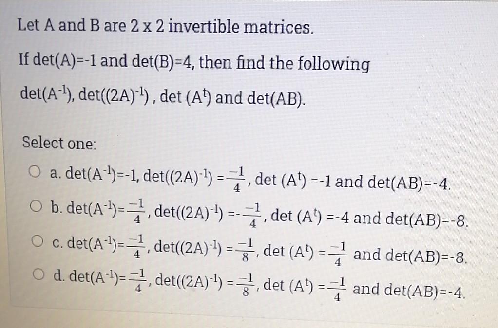Solved Let A and B are 2 x 2 invertible matrices. If | Chegg.com