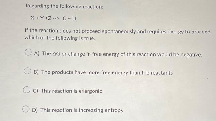 Solved Regarding the following reaction: X+Y+Z→C+D If the | Chegg.com