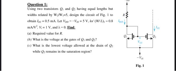 Solved Question 1: Using two transistors Q1 and Q2 having | Chegg.com
