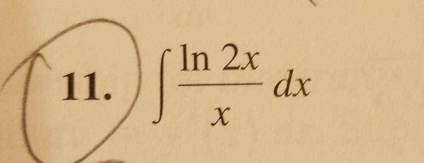 Solved In 2x 11. dx х | Chegg.com
