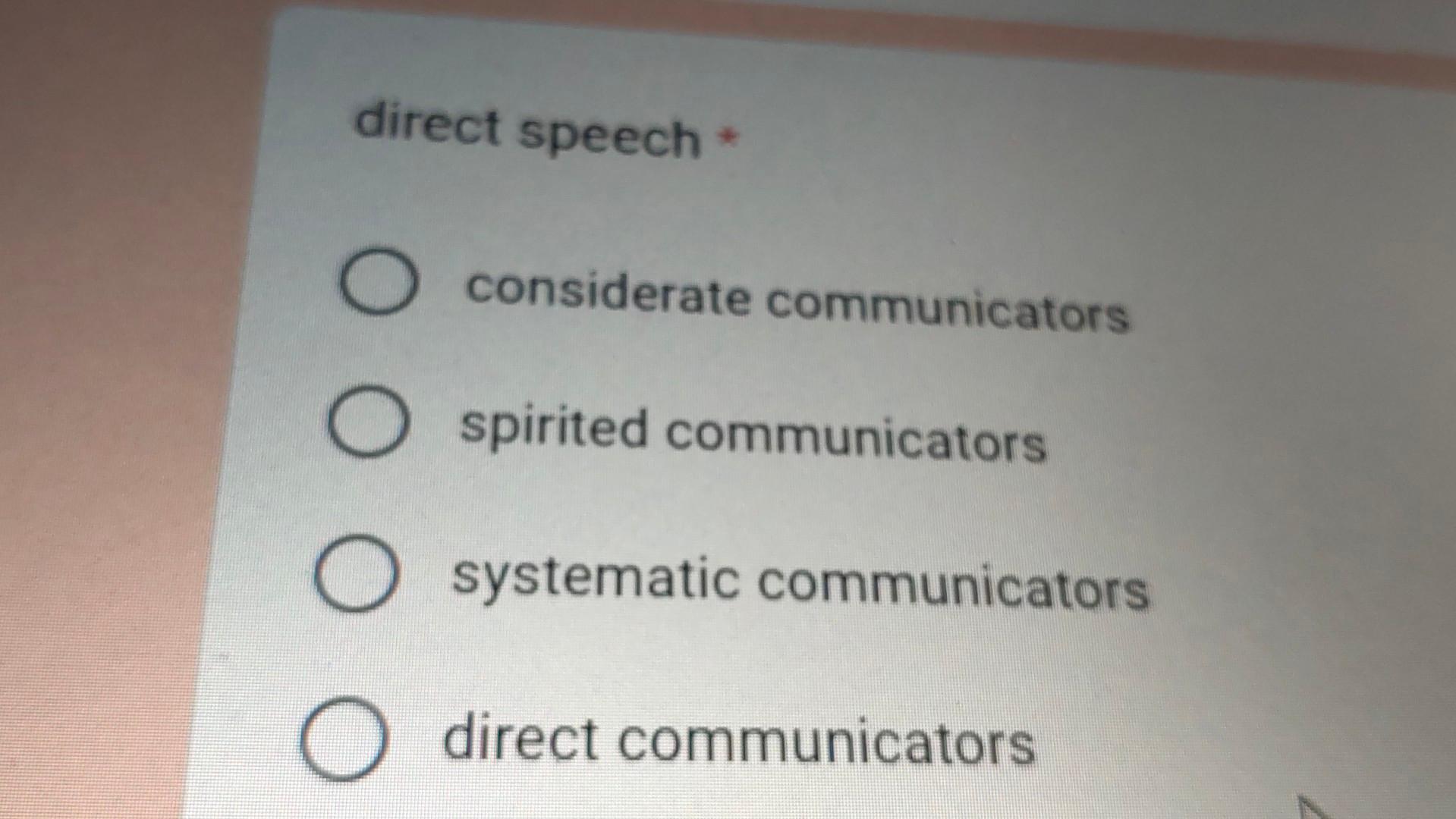 Solved direct speech * considerate communicators spirited | Chegg.com
