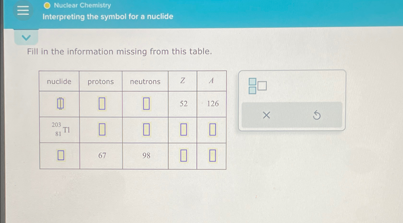 Solved Nuclear ChemistryInterpreting the symbol for a | Chegg.com