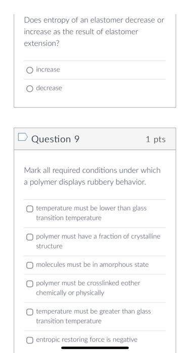 Solved Does entropy of an elastomer decrease or increase as | Chegg.com