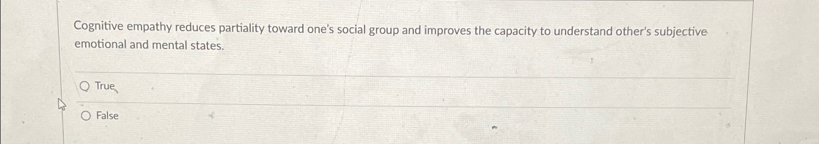 Solved Cognitive empathy reduces partiality toward one's | Chegg.com