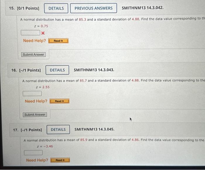 Solved normal distribution has a mean of 85.3 and a standard | Chegg.com