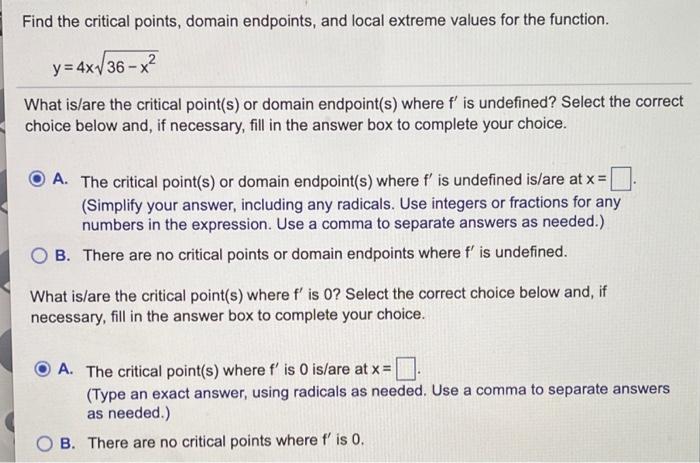 Solved Find the critical points, domain endpoints, and local | Chegg.com