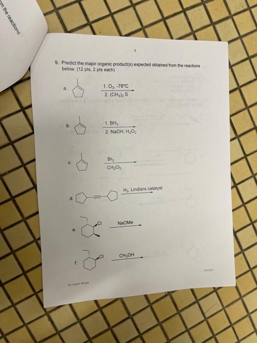 Solved the reactions 9. Predict the major organic product(s) | Chegg.com