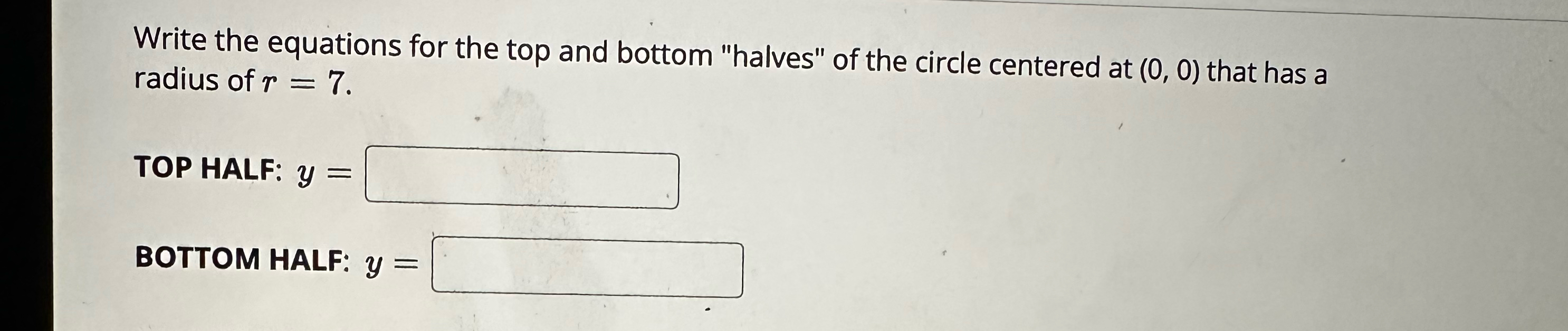 Solved Write the equations for the top and bottom "halves" | Chegg.com