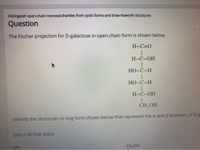 Solved Distinguish open-chain monosaccharides from cydic | Chegg.com