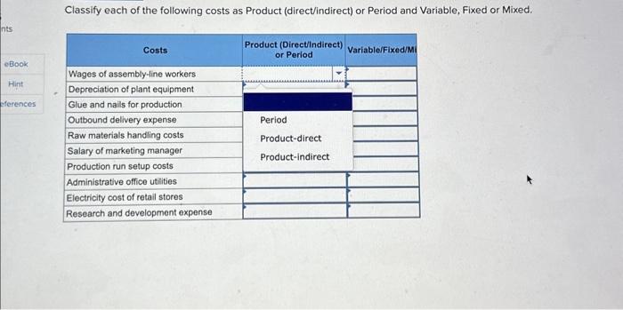 Classify each of the following costs as Product | Chegg.com