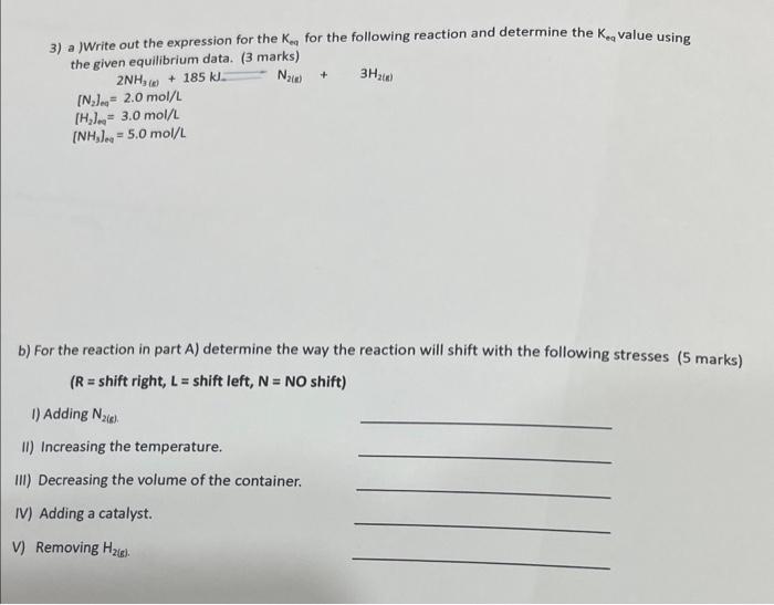Solved 3) a Write out the expression for the Keq for the | Chegg.com