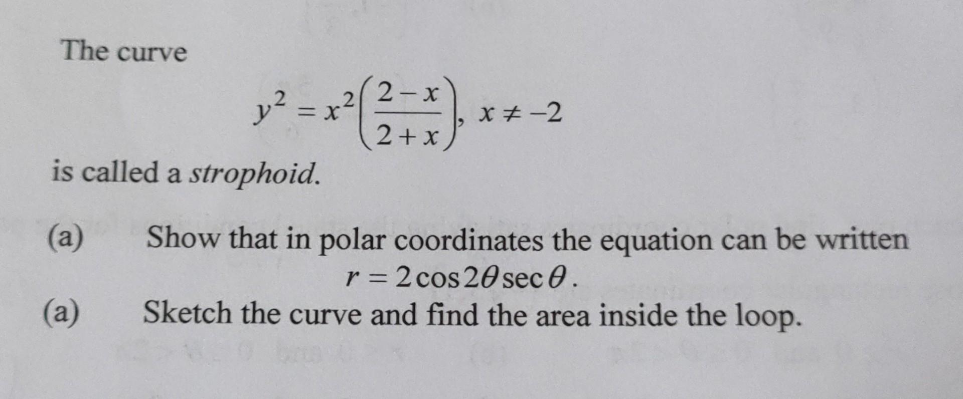 Solved The curve 2 2- X х y2 = 3 X x +-2 2 + x is called a | Chegg.com
