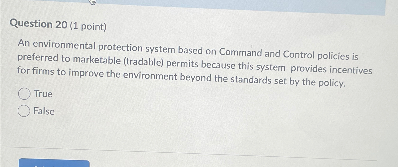 Solved Question 20 (1 ﻿point)An environmental protection | Chegg.com