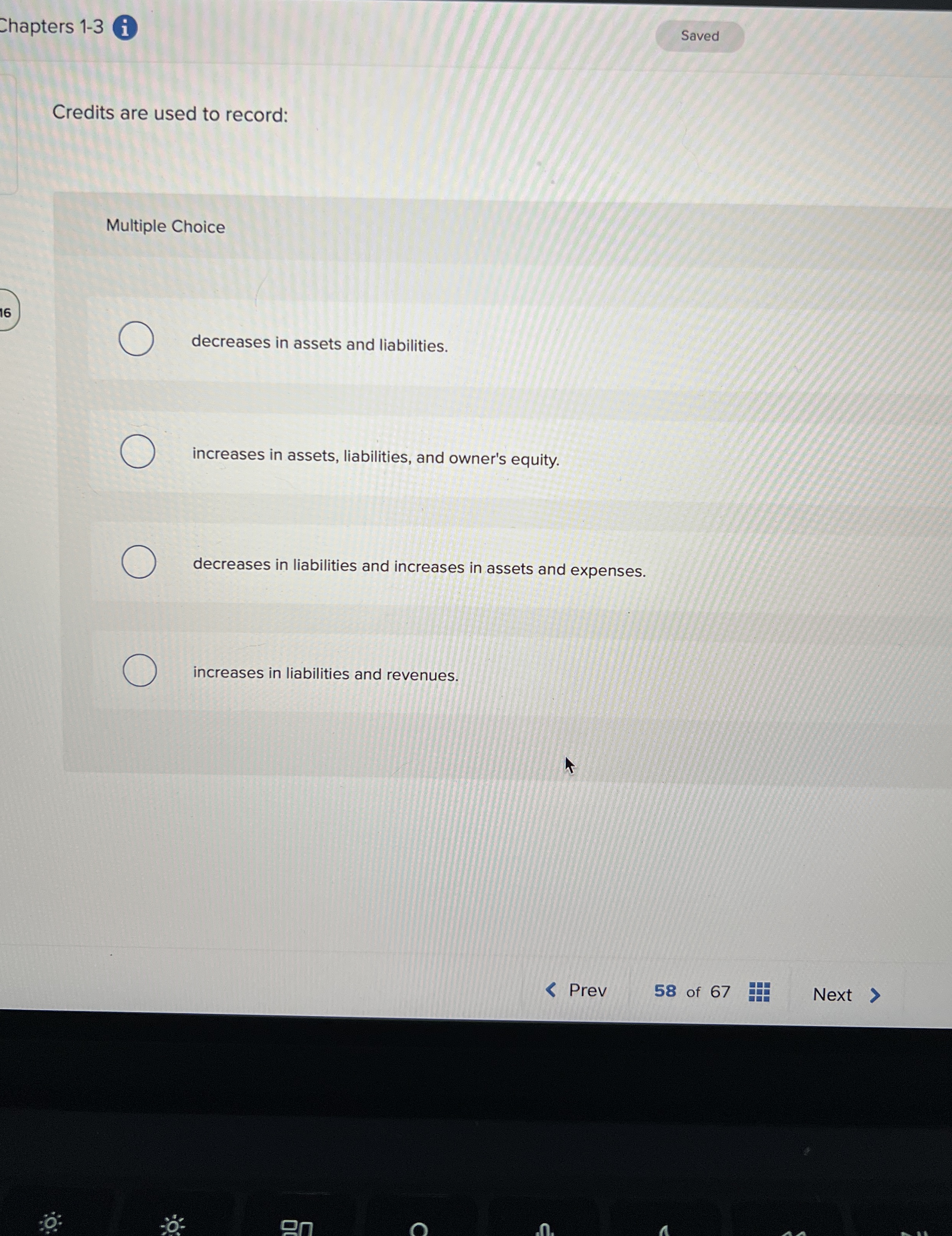 Solved Credits are used to record:Multiple Choicedecreases | Chegg.com