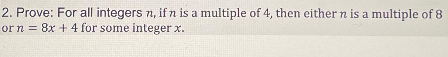 Solved Prove: For all integers n, ﻿if n ﻿is a multiple of | Chegg.com