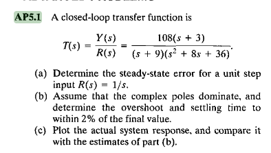 Solved AP5.1 ﻿A closed-loop transfer function | Chegg.com