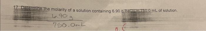 Solved 17. Determine the molarity of a solution containing | Chegg.com
