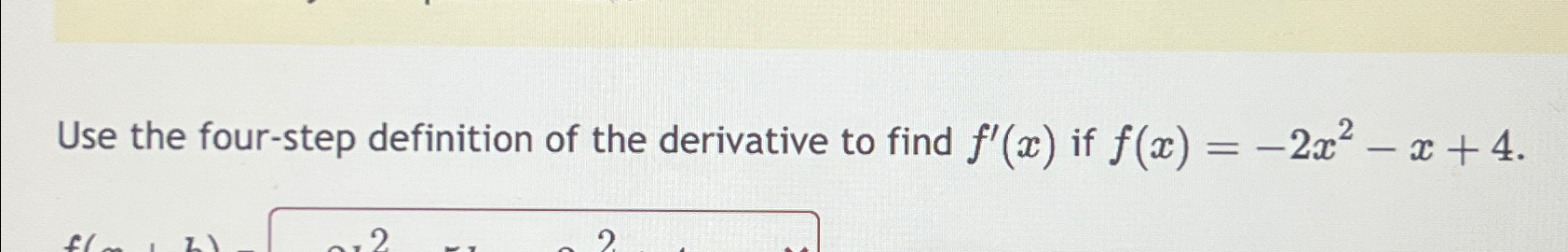 Solved Use the four-step definition of the derivative to | Chegg.com