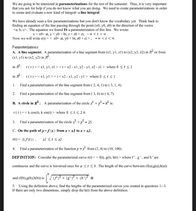 Solved We are going to be interested in parameterizations | Chegg.com