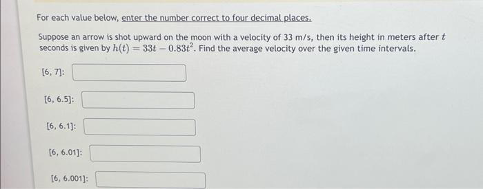 Solved For each value below, enter the number correct to | Chegg.com