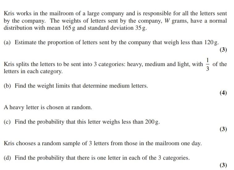 Solved Kris works in the mailroom of a large company and is | Chegg.com