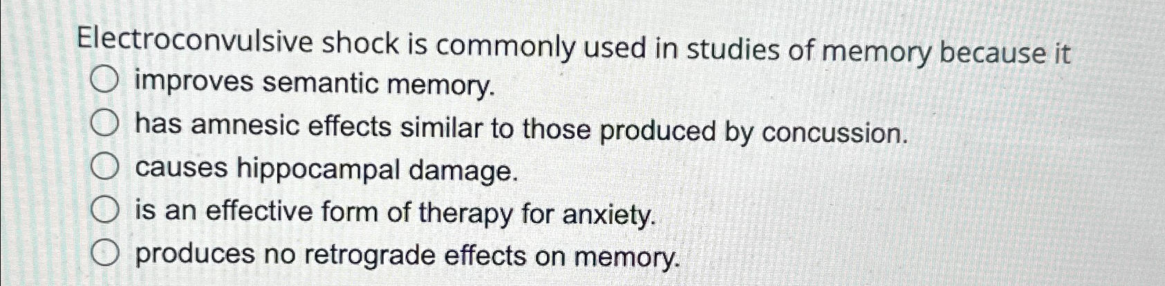 Solved Electroconvulsive shock is commonly used in studies | Chegg.com