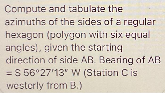 Solved Compute and tabulate the azimuths of the sides of a | Chegg.com