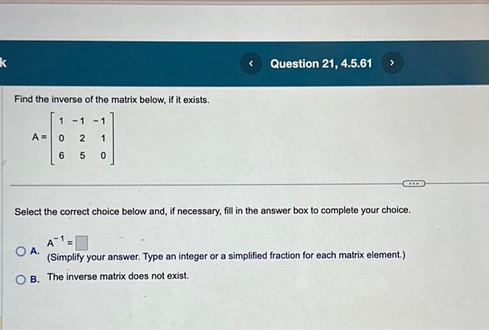 Solved Find the inverse of the matrix below, if it exists. | Chegg.com