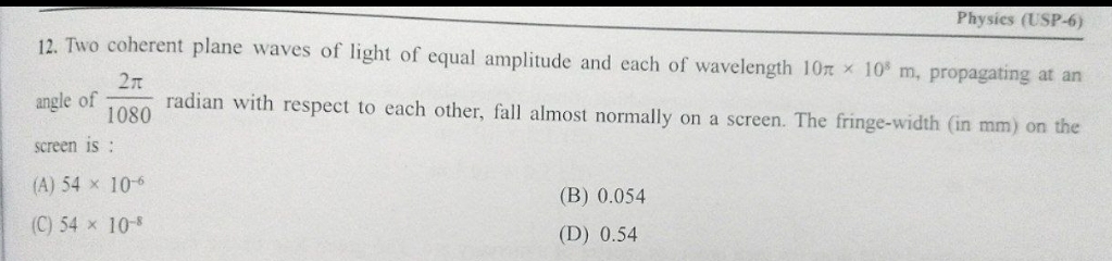 Solved Physies (USP-6)12. ﻿Two coherent plane waves of light | Chegg.com