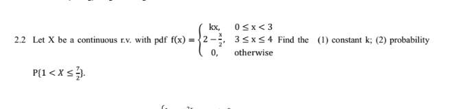 Solved 2.2 ﻿Let x ﻿be a continuous r.v. ﻿with pdf | Chegg.com