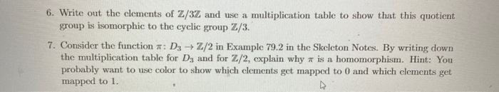 Solved 6. Write out the elements of Z/3Z and use a | Chegg.com