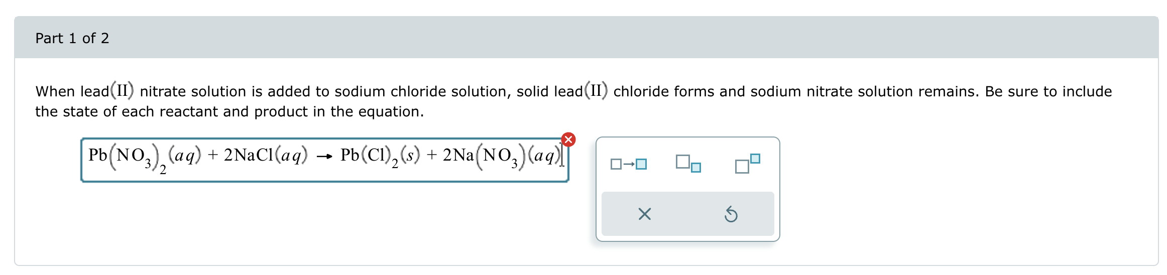 Solved Part 1 ﻿of 2When lead(II) ﻿nitrate solution is added | Chegg.com