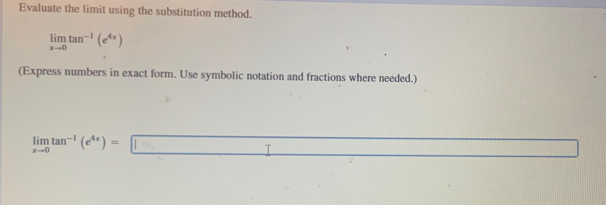 Solved Evaluate the limit using the substitution | Chegg.com
