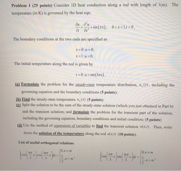 Solved Problem 1 (25 points) Consider 1D heat conduction | Chegg.com