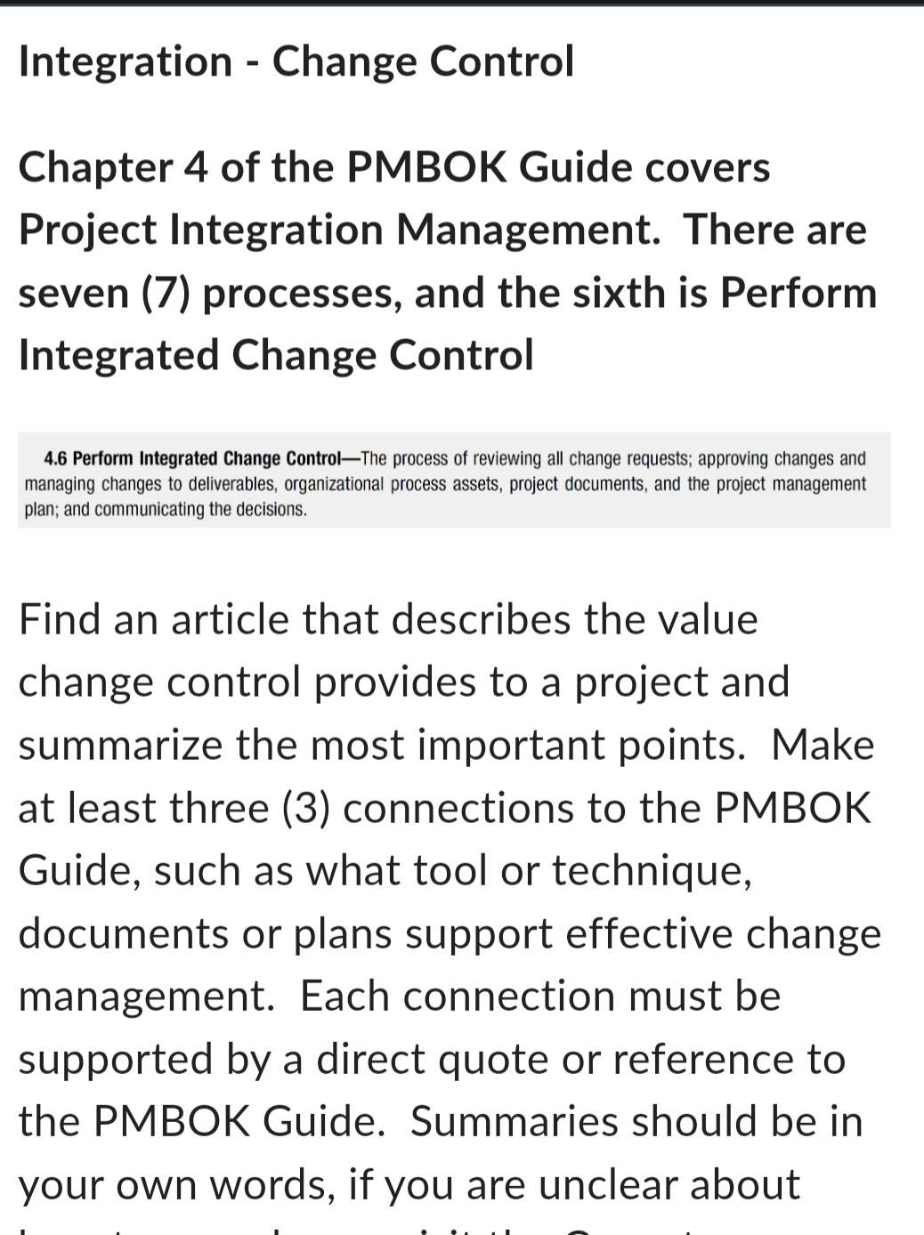 [Solved]: Integration - Change Control Chapter 4 of the