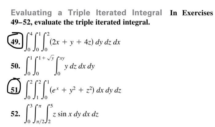 Solved Evaluating a Triple Iterated Integral In Exercises | Chegg.com