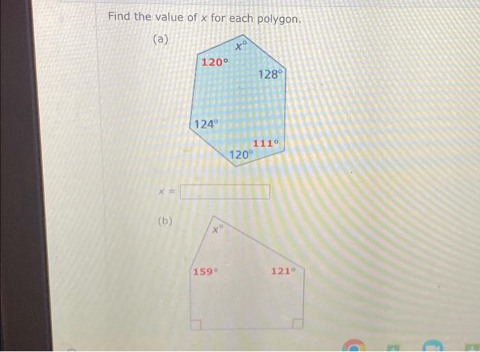 Solved Find the value of x for each polygon. (a) x= (b) | Chegg.com
