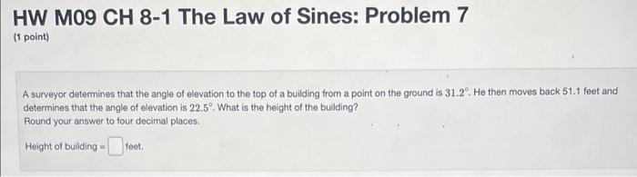 Solved HW M09 CH 8-1 The Law of Sines: Problem 7 (1 point) A | Chegg.com