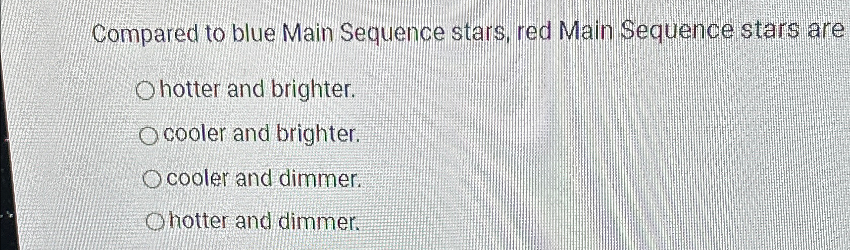 Solved Compared to blue Main Sequence stars, red Main | Chegg.com