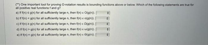 Solved (**) One important tool for proving O-notation | Chegg.com